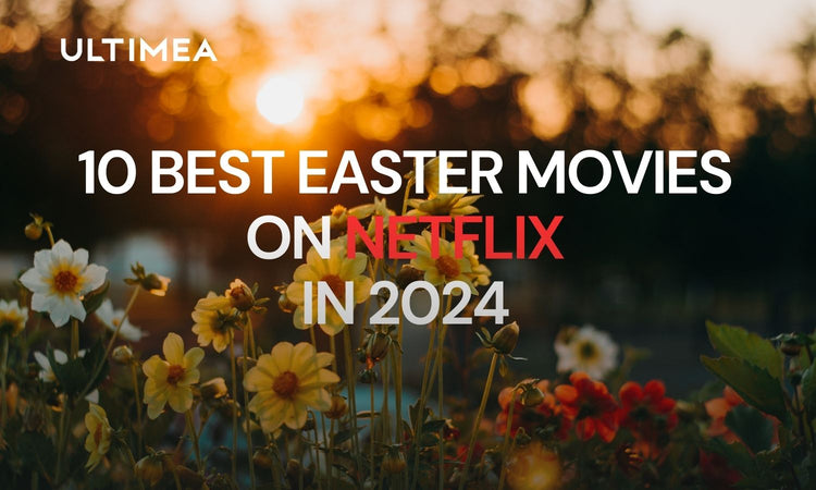 Easter Movies Guide 2024: 10 Best Easter Movies on Netflix